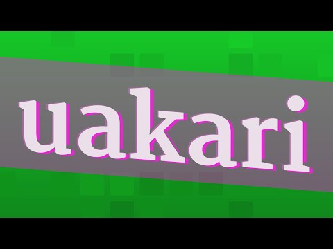 UAKARI pronunciation • How to pronounce UAKARI