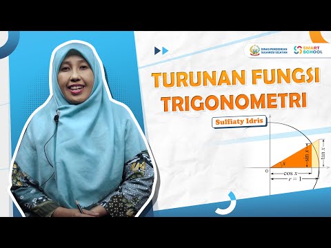 Matematika Umum - Turunan Fungsi Trigonometri | Sulfiaty Idris