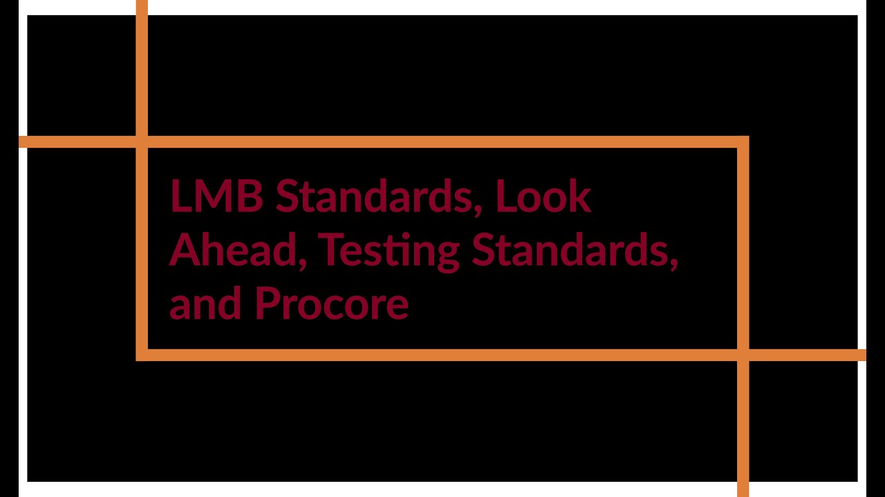 Understanding LMB Standards and Testing Guidelines for Construction ...