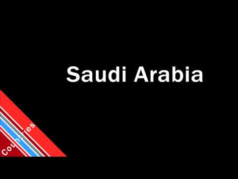 How to Pronounce Saudi Arabia