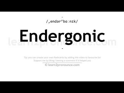 Pronunciation of Endergonic | Definition of Endergonic