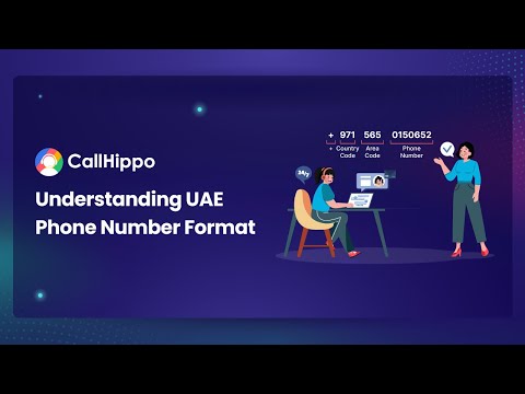 Understandig UAE Phone Number Format With CallHippo