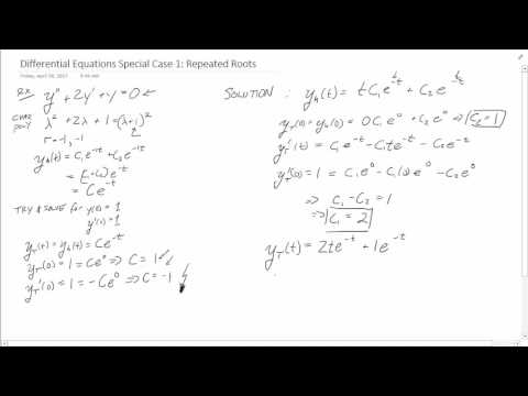 Differential Equations Special Case 1: Repeated Roots