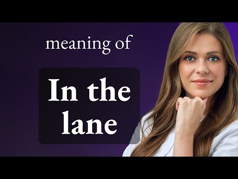 Understanding "In the Lane": A Guide to English Idioms