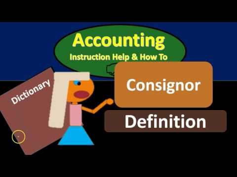 Consignor Definition - What is a Consignor?