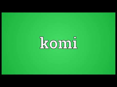 Komi Meaning | Wordogram