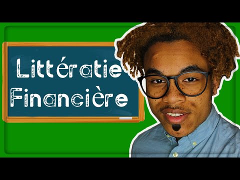 La Littératie Financière Expliquée