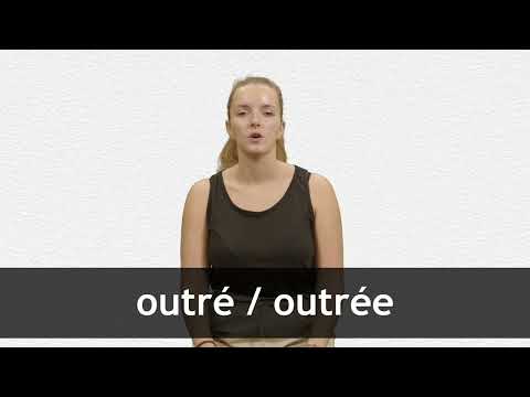 English Translation of “OUTRÉ” | Collins French-English Dictionary