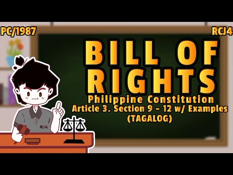 1987 Philippine Constitution: BILL OF RIGHTS (Art. III Sec. 9–12) | Tagalog Explained with Examples