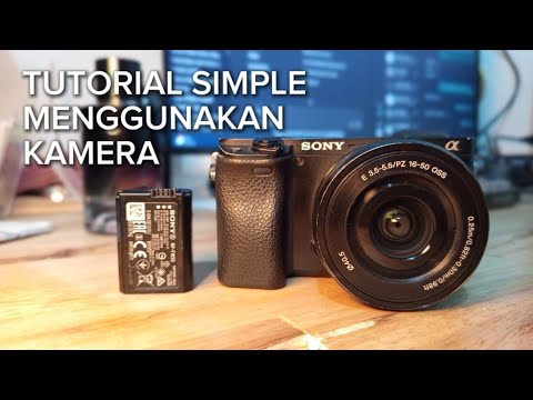 Cara Menggunakan Kamera Sony A6400 untuk Pemula (Lengkap & Mudah!)