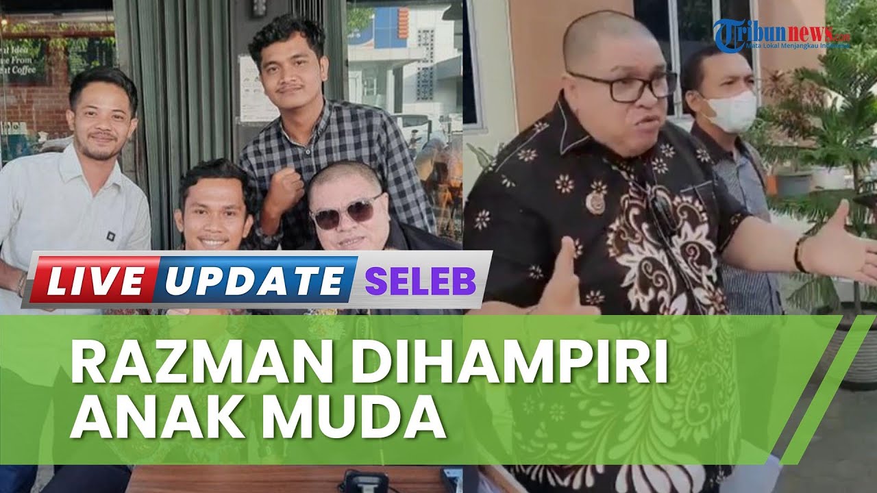 Unggah Foto Bareng Anak Muda, Razman Nasution Kaget saat Dihampiri ...