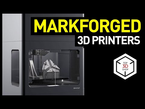 Markforged 3D Printers Overview: Industrial Metal And Composite 3D Machines