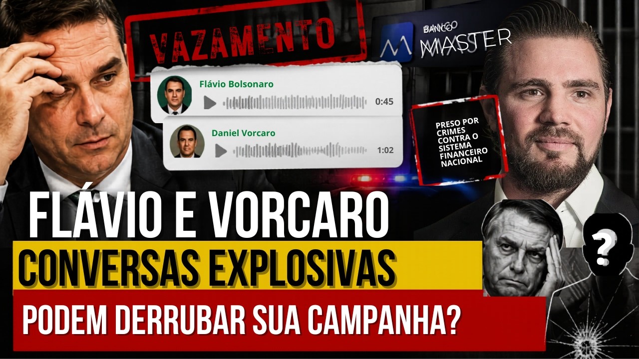 FLÁVIO BOLSONARO EM CRISE? VAZAMENTO COM DANIEL VORCARO ABALA PRÉ-CAMPANHA PRESIDENCIAL