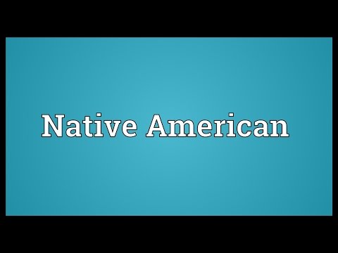 Native American Meaning