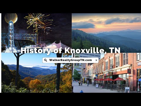 History of Knoxville Tennessee.