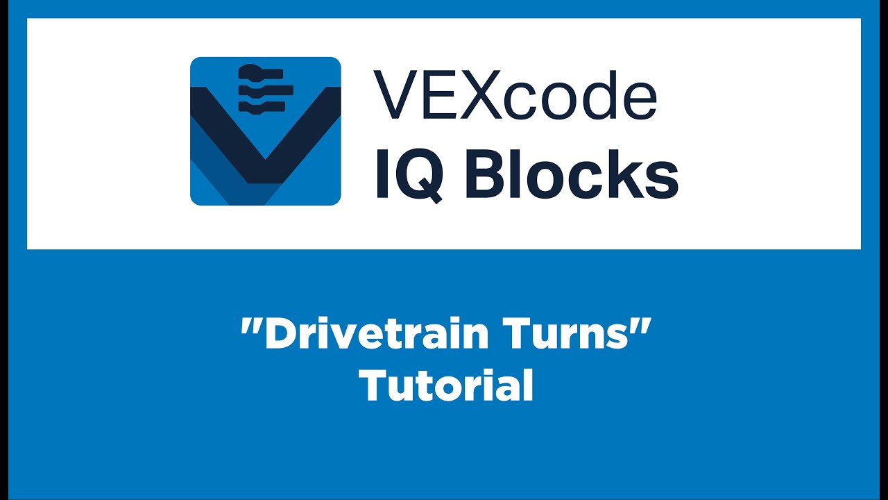 VEXcode IQ Blocks - 