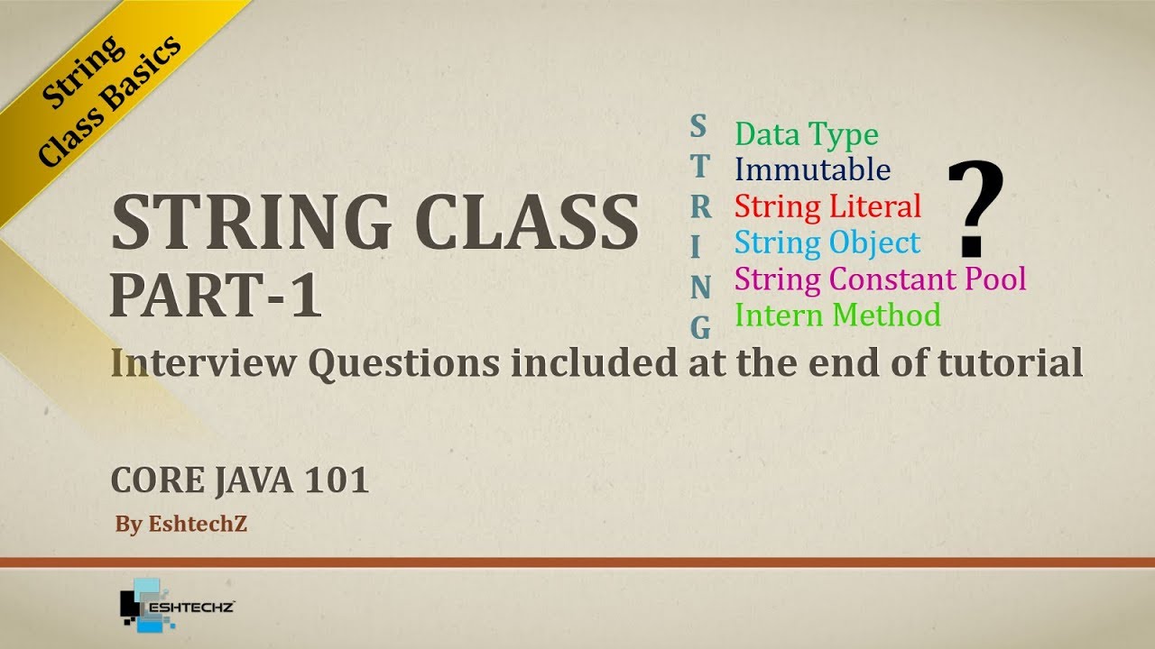 Core Java 101 - String Class Part 1