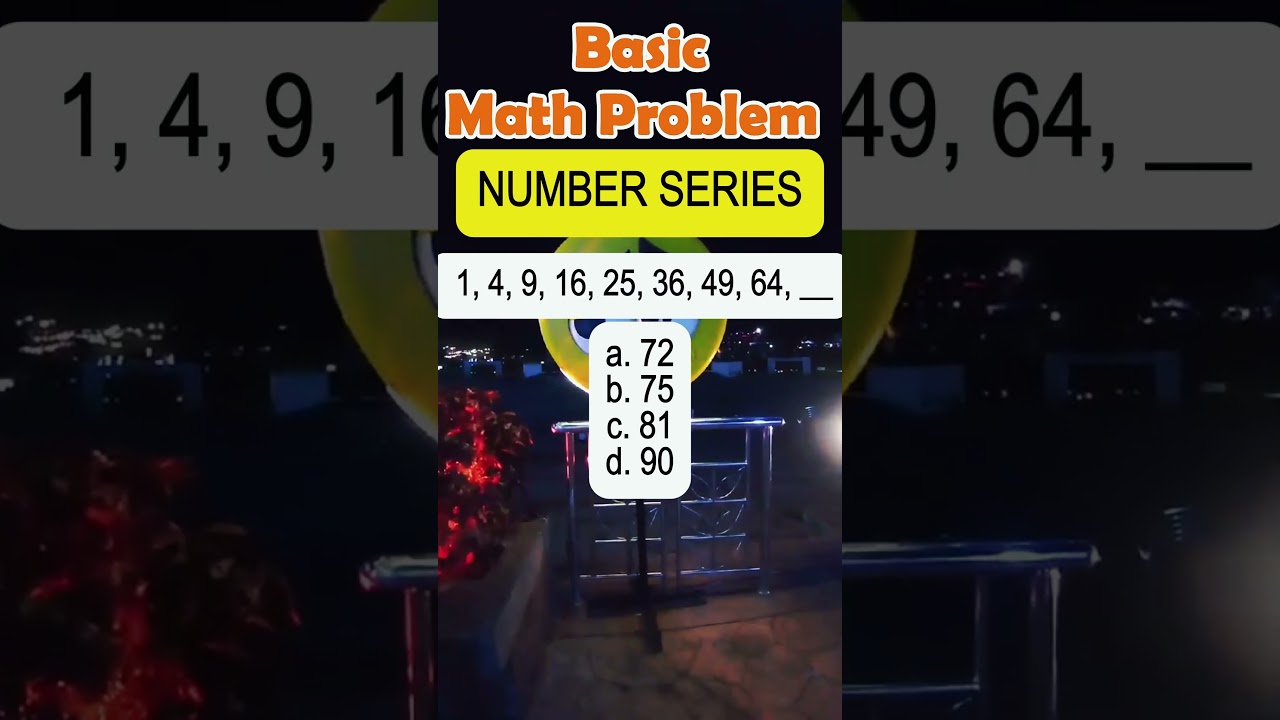 1, 4, 9, 16, 25, 36, 49, 64, _____a. 72b. 75c. 81d. 90#basic #math #fyp #mathtutor #viralvideoシ