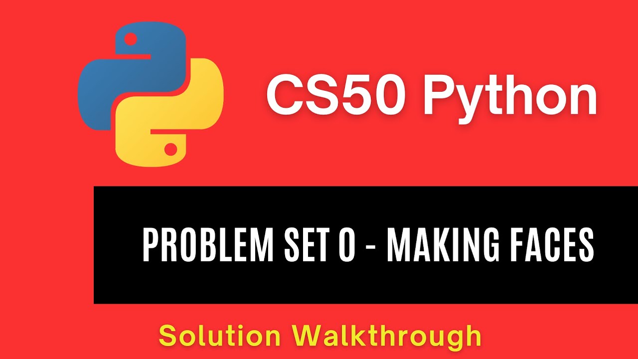 CS50 Python 2025 – Problem Set 0: Making Faces | Full Solution