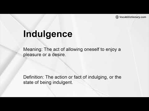 Indulgence Meaning