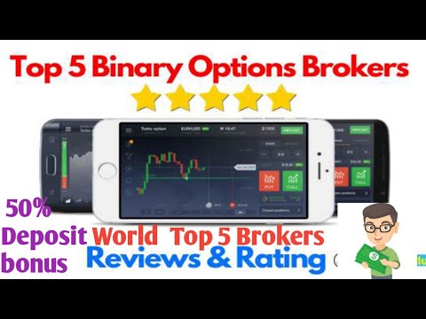 top 5 binary option brokers for trading/World top best trading broker With 50% deposit bonus