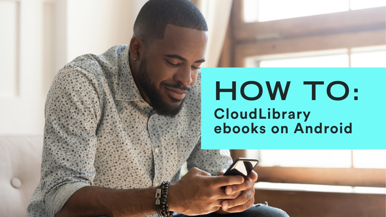 How To: Access CloudLibrary ebooks on Android