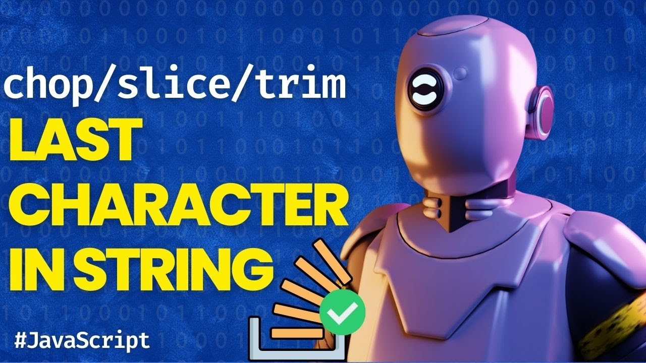 How do I chop/slice/trim off last character in string using Javascript? - Stack Overflow Problem