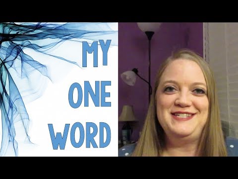 My One Word for 2019