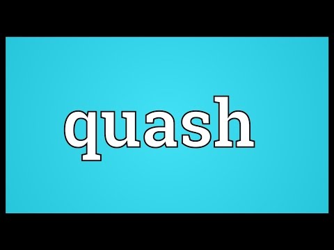 Quash Meaning