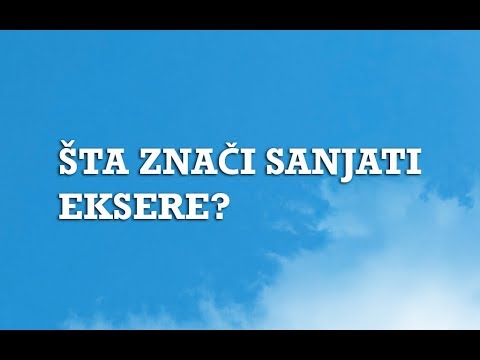Sanjarica | Sanovnik | Šta znači sanjati Eksere