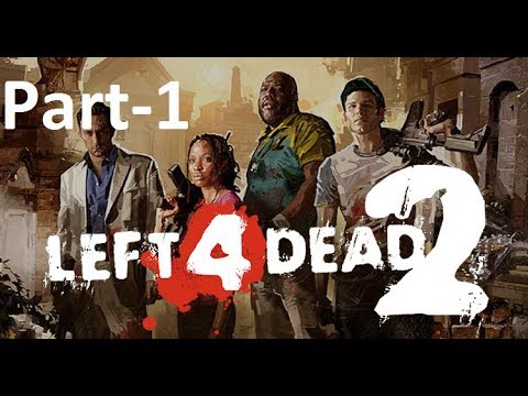Steam Community :: Video :: life 4 dead 2 gameplay part 1