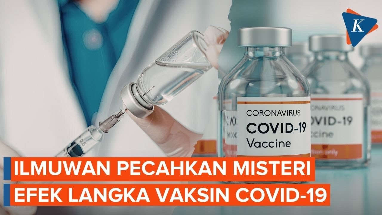 Ilmuwan Pecahkan Misteri Pembekuan Darah Langka Terkait Vaksin Covid-19