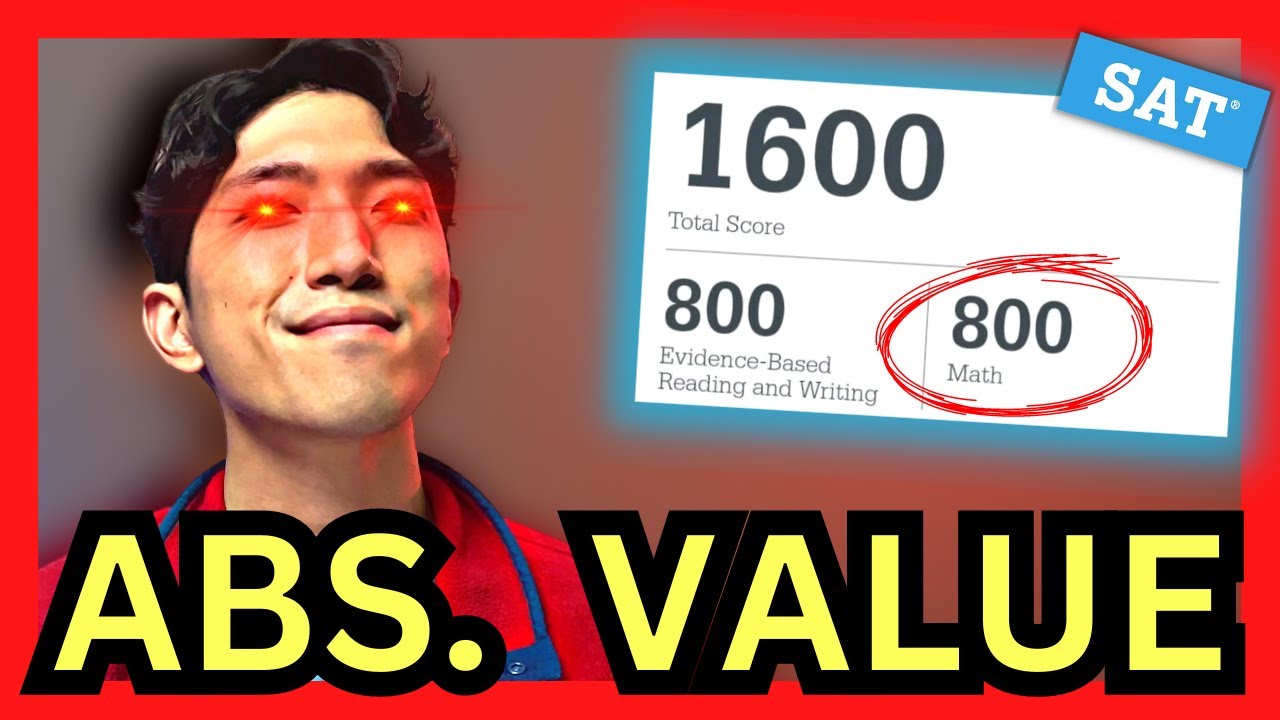 [May SAT Math] Absolute Values - Only TWO Ways It's Tested