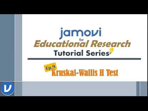 Ep.9: KRUSKAL-WALLIS H TEST | Jamovi for Education Research Tutorial Series