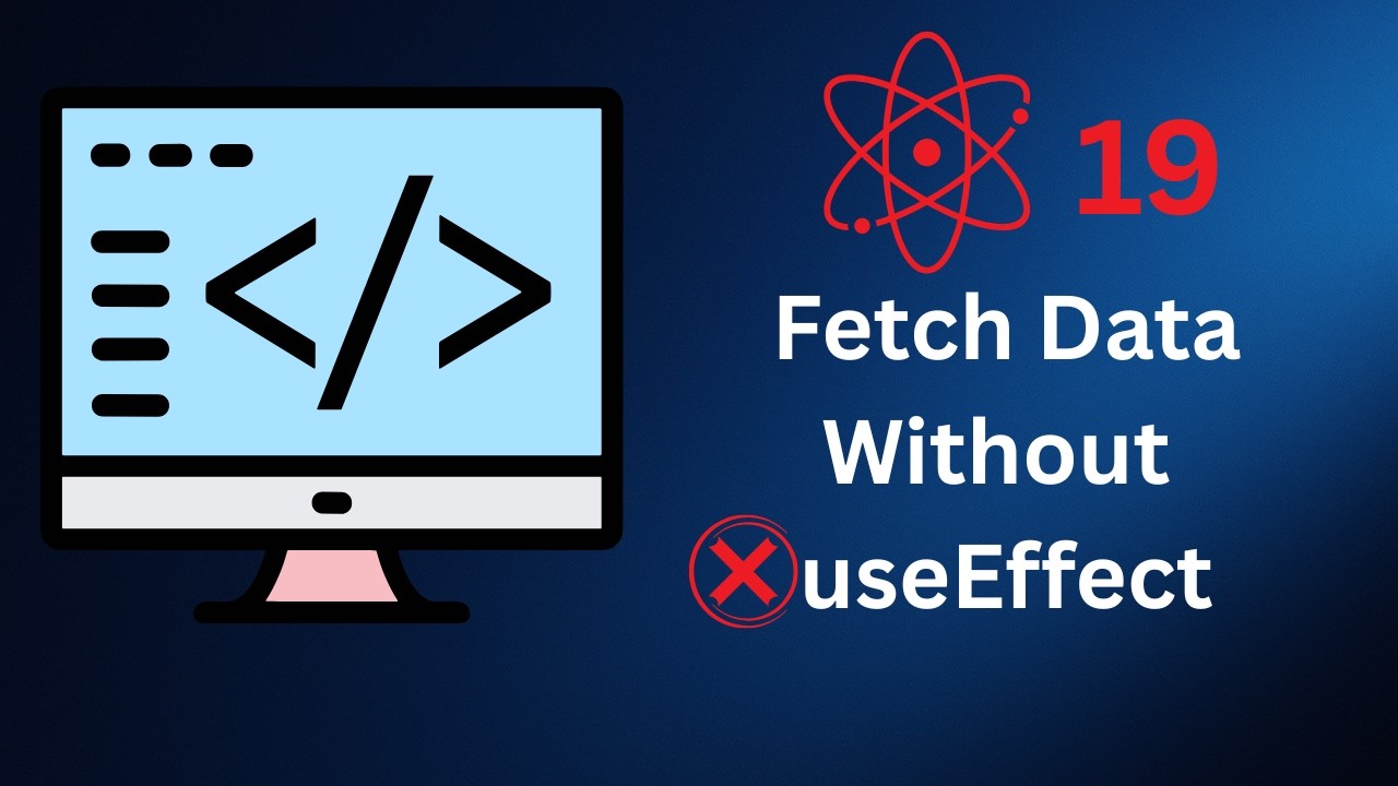 Still Using useEffect for Everything? React 19 Changes This