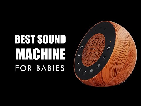 Best Sound Machines to Buy for Baby in 2021
