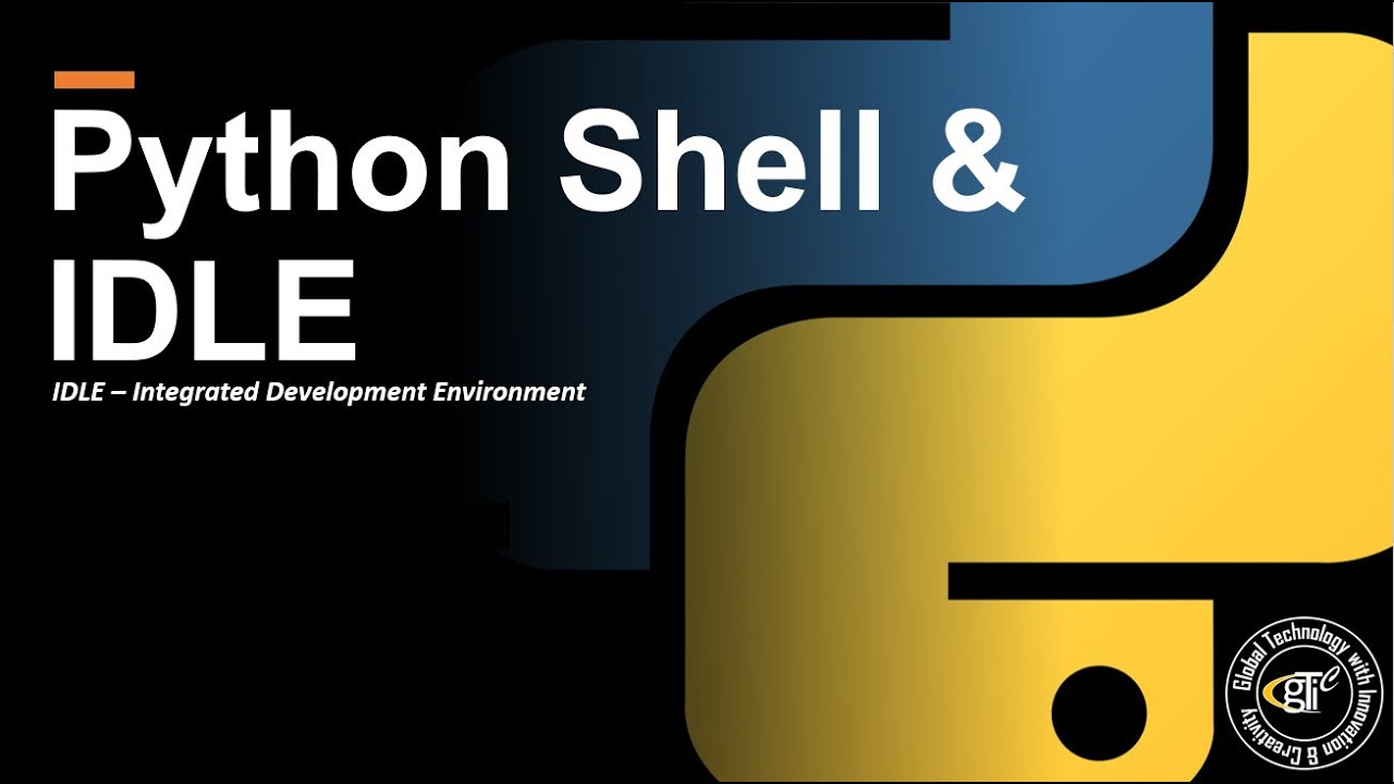 Python Shell and IDLE | Tutorial 1