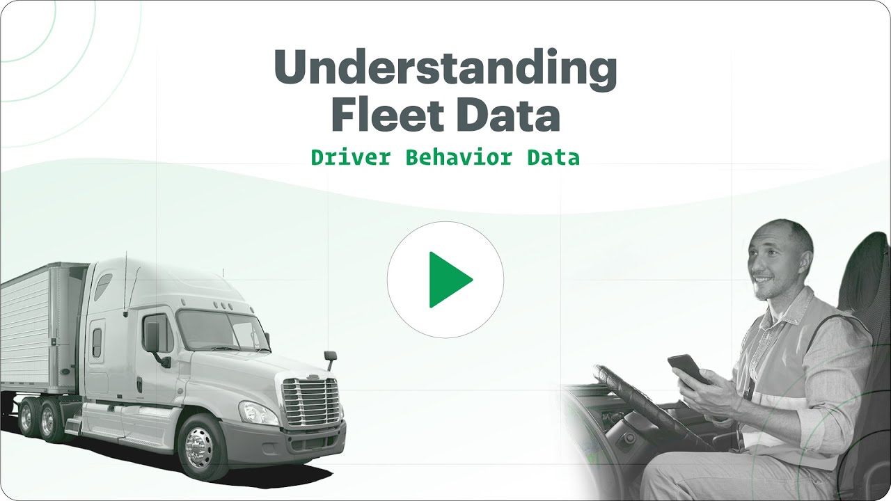 How to organize and track your fleet's Driver Behavior Data | Understanding Fleet Data