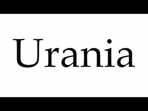 How to Pronounce Urania