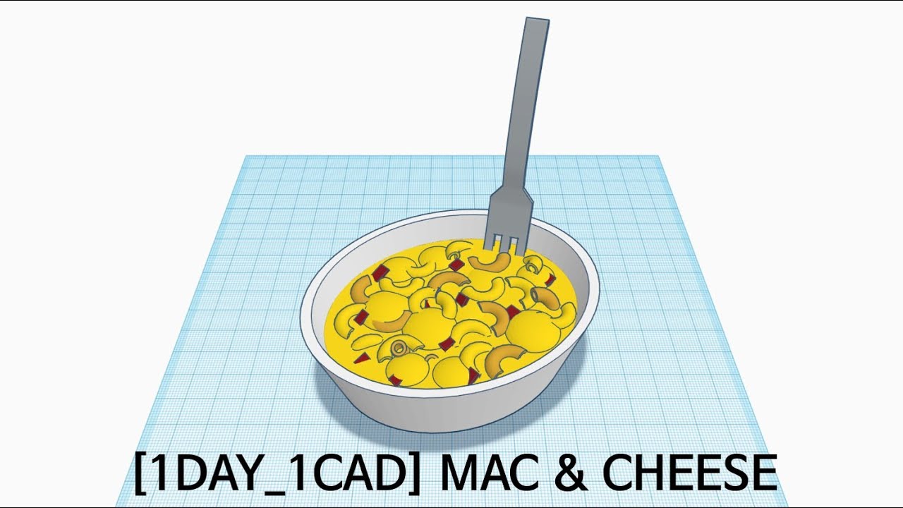 [1DAY_1CAD] MAC & CHEESE (Tinkercad : Know-how / Style / Education)