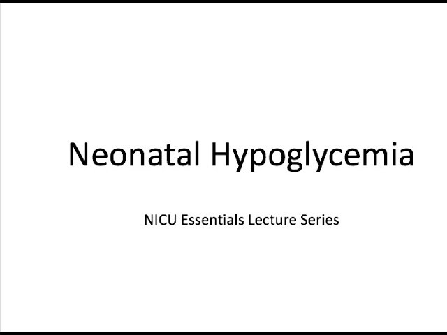 Understanding Neonatal Hypoglycemia: Causes, Diagnosis, and Management ...