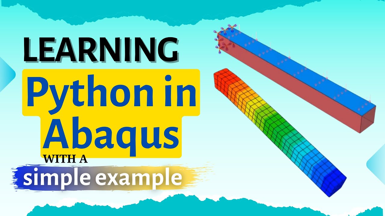 Learning python in Abaqus with a simple example