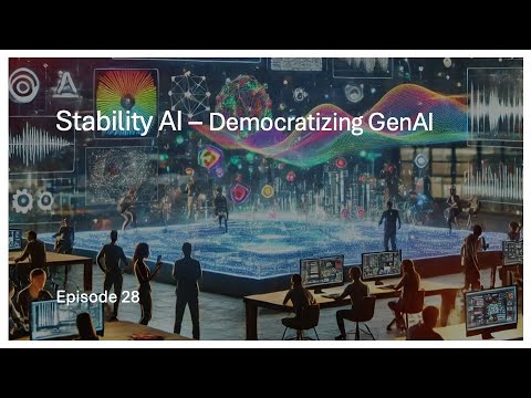 Episode 28 Stability AI