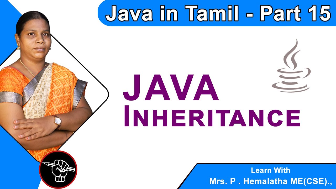 Learn Java - Part - 15 | JAVA Inheritance | Detailed Explanation | Tamil Academy
