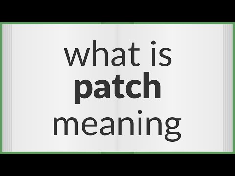 Patch | meaning of Patch