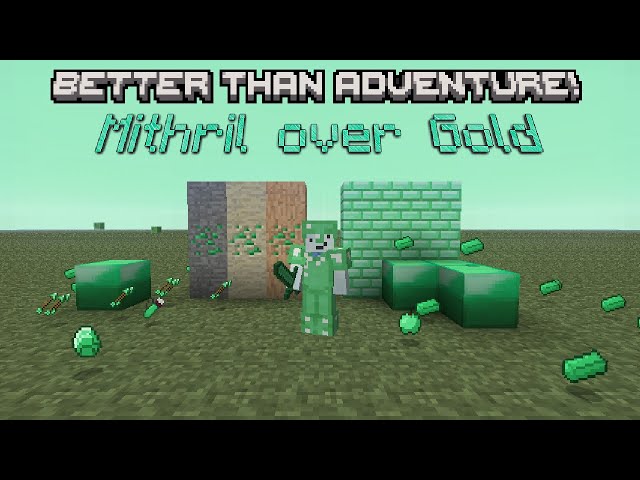 Better than Adventure! - Mithril over Gold Minecraft Texture Pack