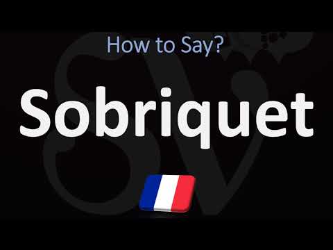 How to Pronounce Sobriquet in French?
