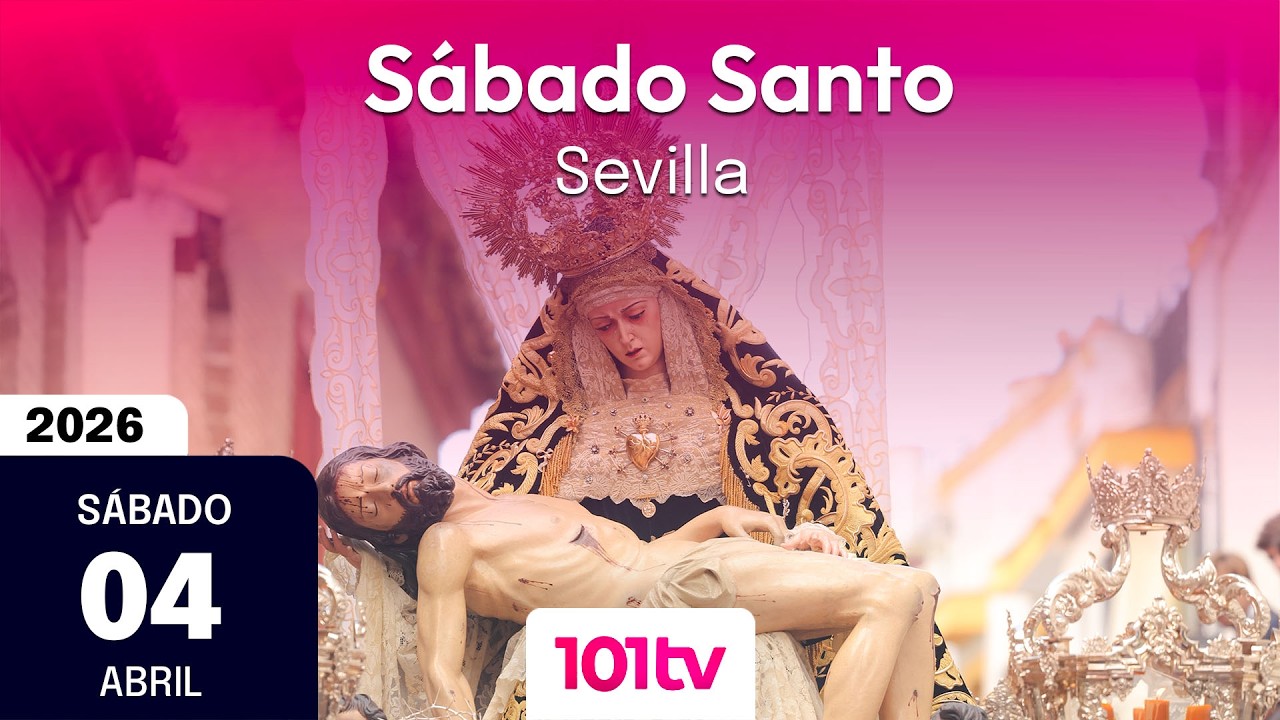 🔴 Sábado Santo en Sevilla | Semana Santa 2026 | Parte 1