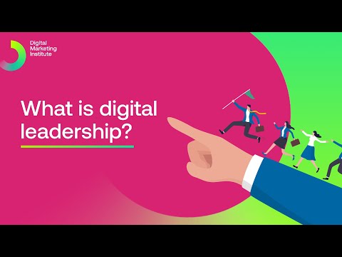 What is digital leadership? | Free digital marketing course