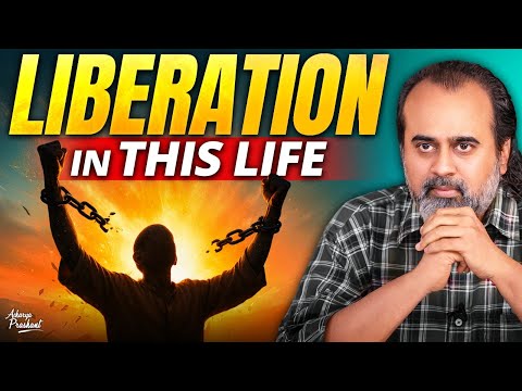 How to Attain Liberation While Still Alive || Acharya Prashant, IIT ...